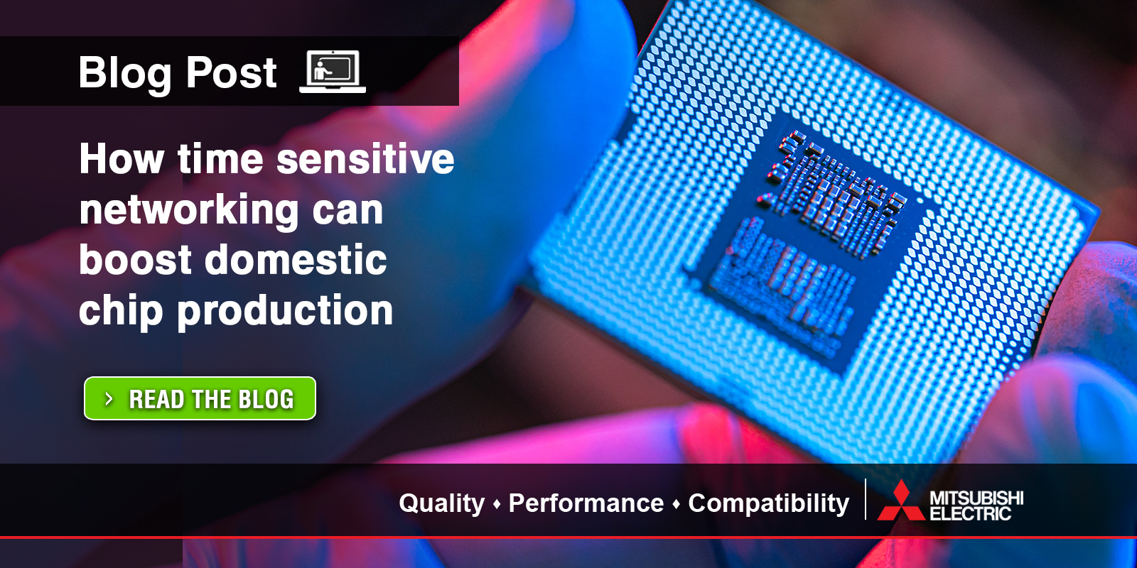 How time sensitive networking can boost domestic chip production | Mitsubishi Electric Blog