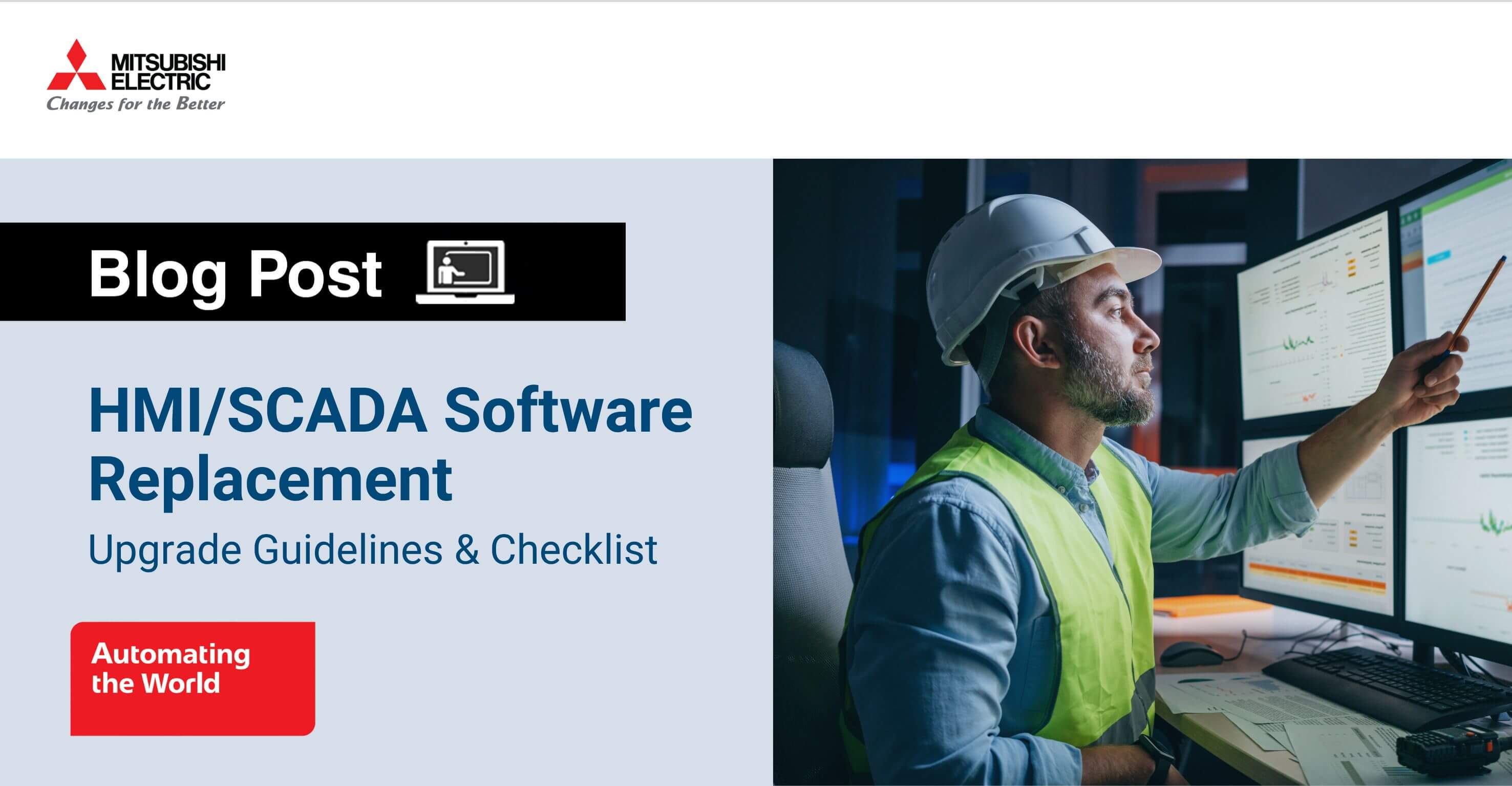 HMI-SCADA Software Replacement Upgrade Guidelines and Checklist | Mitsubishi Electric Blog
